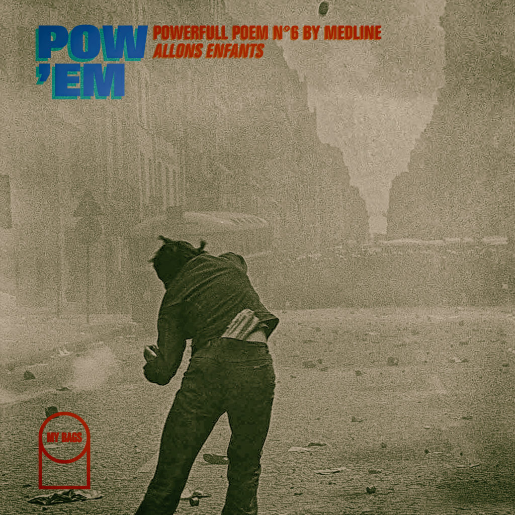 POW'EM N°6 // Medline "Allons Enfants" | MY BAGS